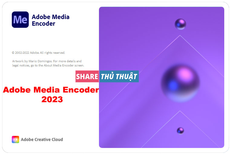 Tải Adobe Media Encoder 2023 Full Miễn Phí - Share Thủ Thuật